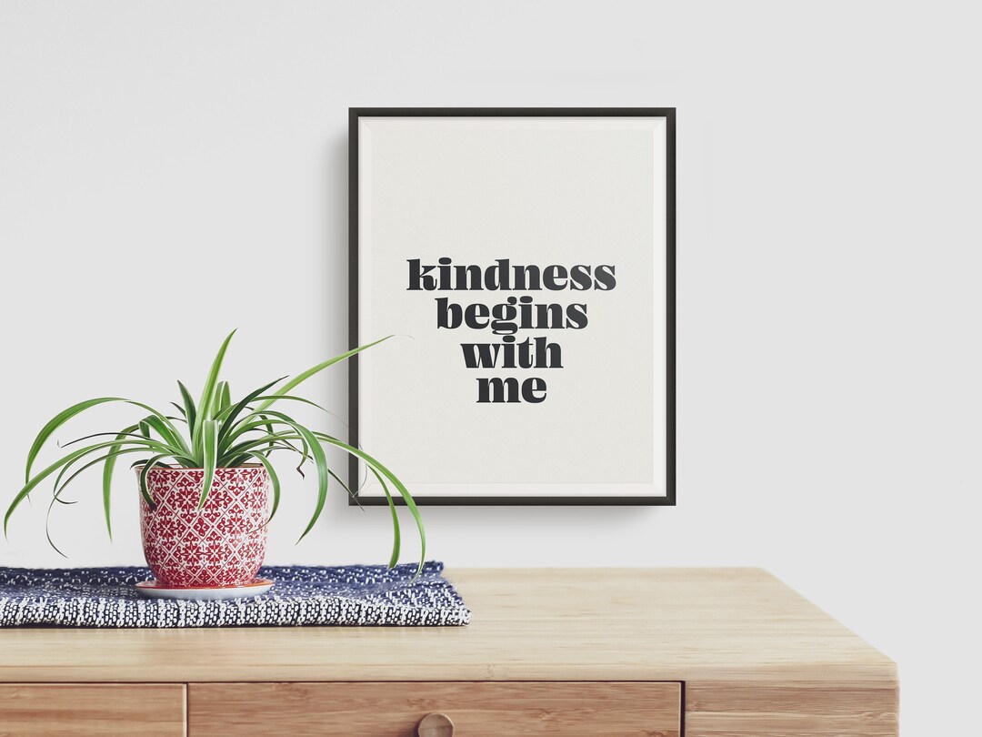 Kindness Begins With Me LDS Primary Song Quote Downloadable Print - Etsy