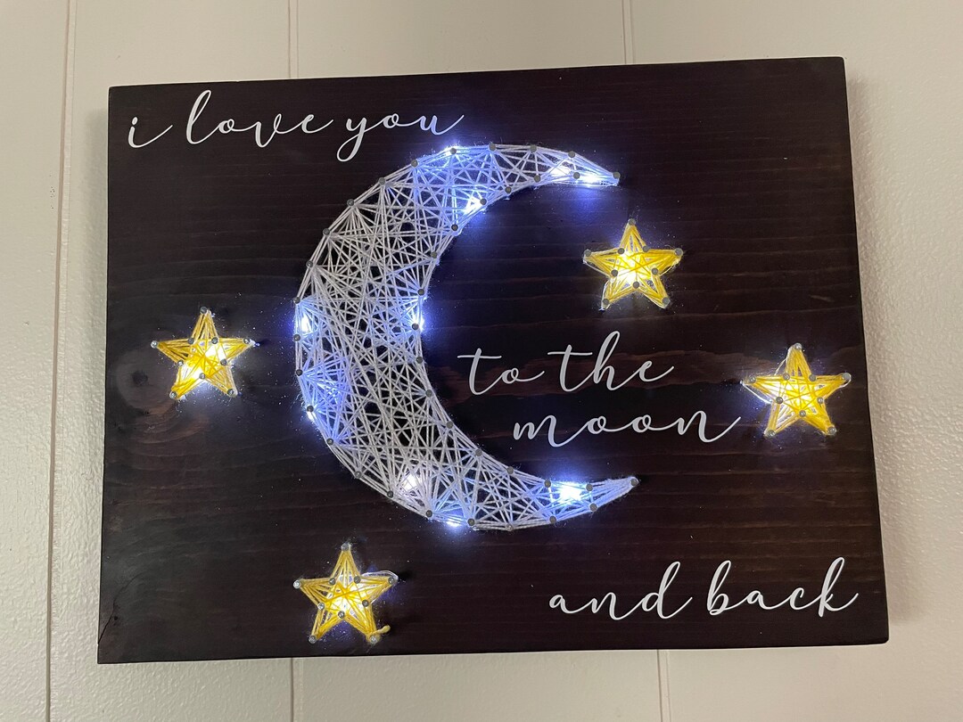 CUSTOM/PERSONALIZED Moon and Stars String Art; I Love You to the Moon ...