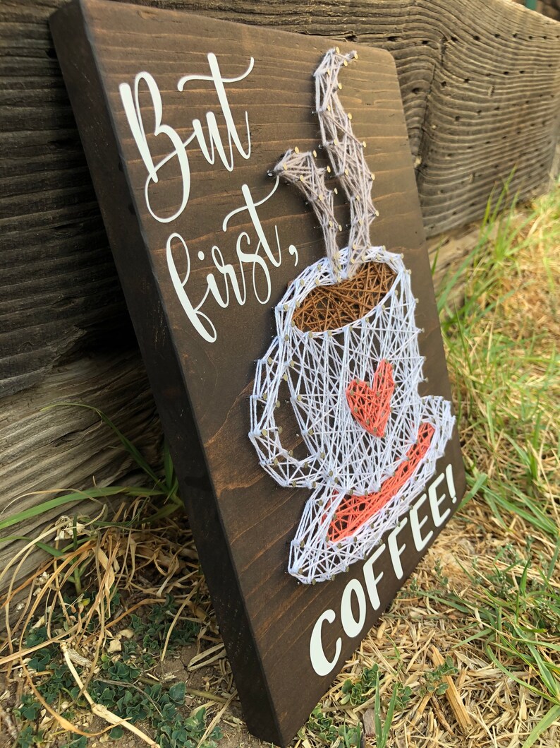 CUSTOM/PERSONALIZED Coffee String Art but First Coffee Wall - Etsy