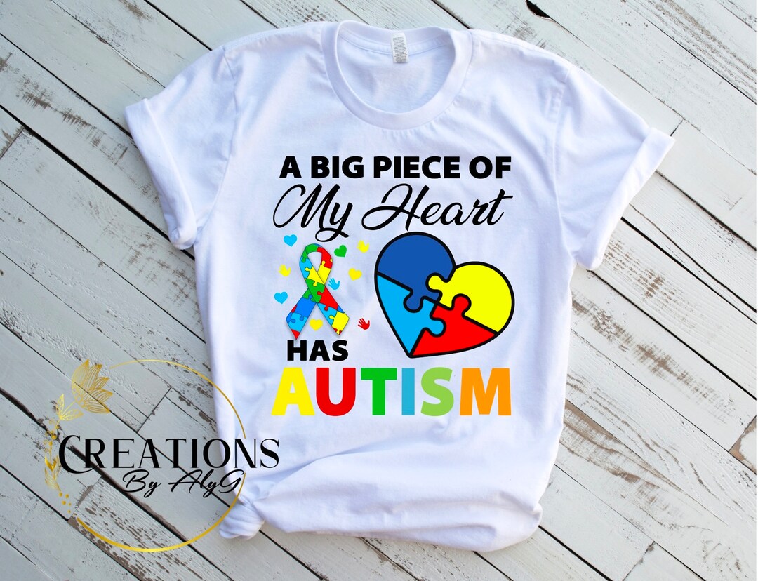 A Big Piece of My Heart Has Autism, PNG, Sublimation, Digital Download ...