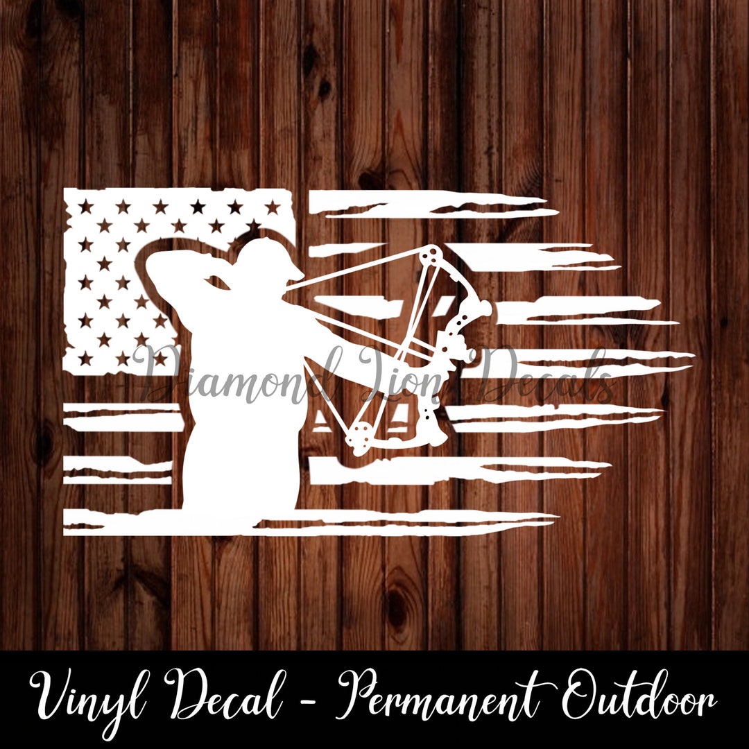 Bow Hunter Distressed Flag Decal︱bow Hunting︱bow and Arrow︱bow Hunter ...
