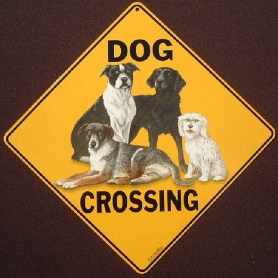 DOG CROSSING Sign 16 1/2 por 16 1/2 nueva decoración novedad imagen ...