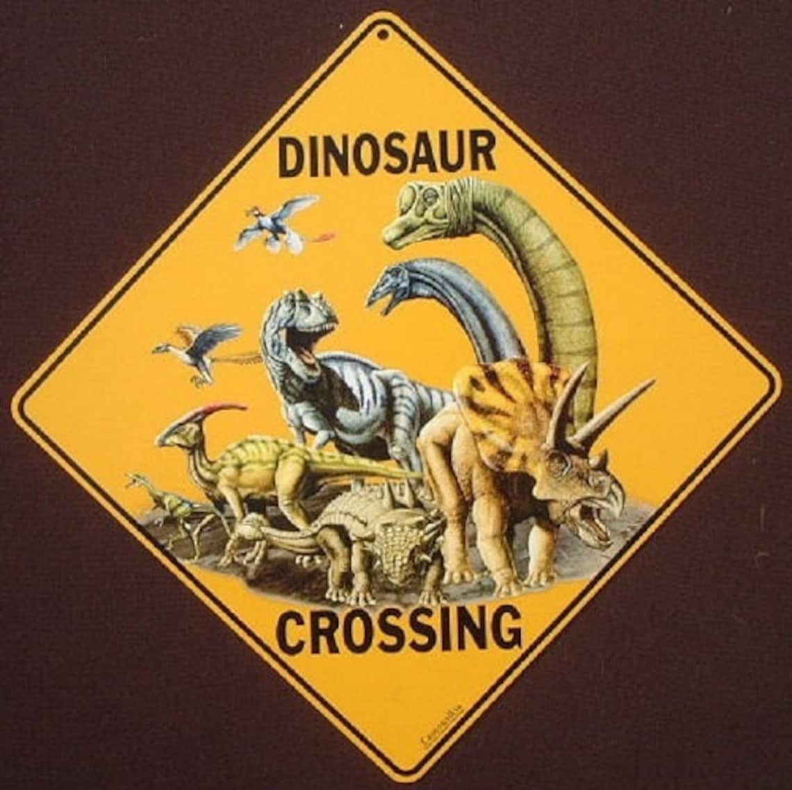 DINOSAUR CROSSING SIGN 16 1/2 by 16 1/2 New T-rex Decor Novelty Animals ...