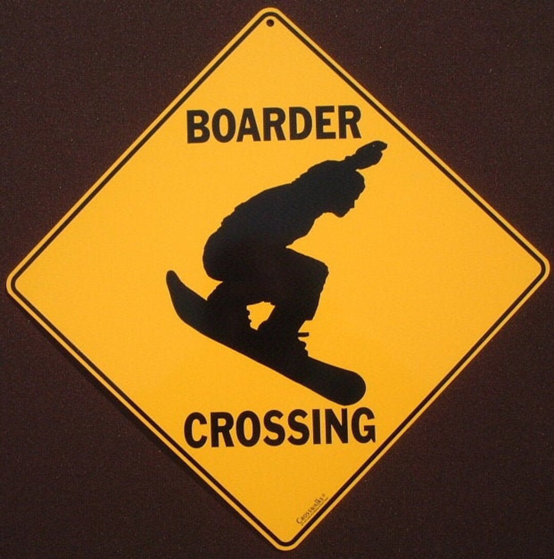 BOARDER CROSSING Sign 16 1/2 by 16 1/2 NEW Boarding Sports Decor Signs ...
