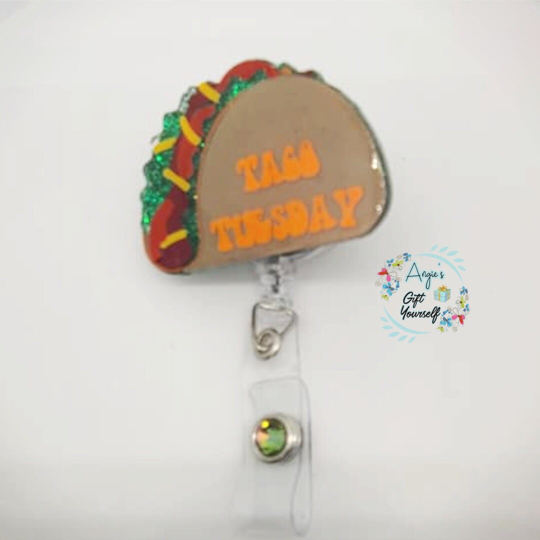 Taco Badge Reel Badge Reel Taco Taco Tuesday Badge Reel - Etsy