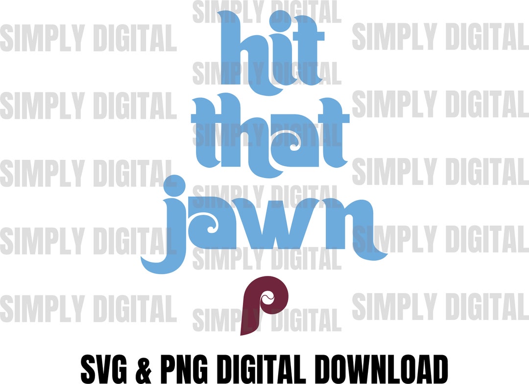 Hit That Jawn SVG PNG Digital Download, Philadelphia Baseball, Philly ...
