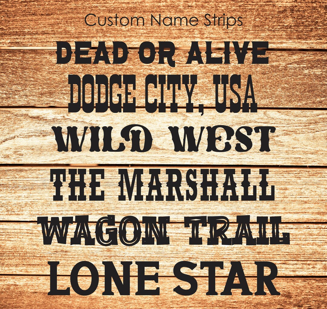 Western Name Strips - Custom Personalized Cowboy and Western Style ...