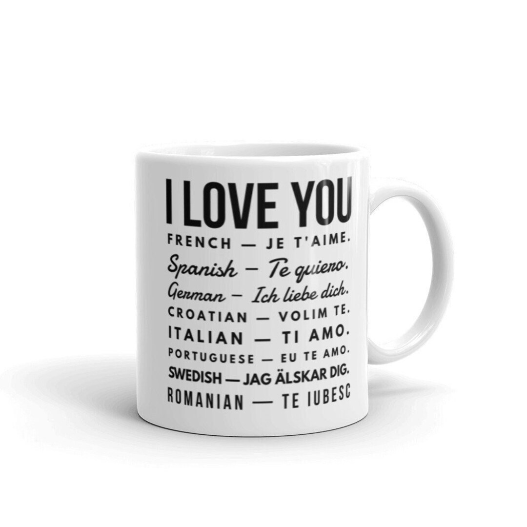 I Love You Mug, Love You in 8 Languages, Love Around the World, Loving ...