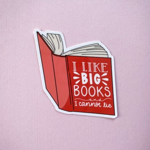 I Like Big Books and I Cannot Lie Book Lover Sticker | Etsy