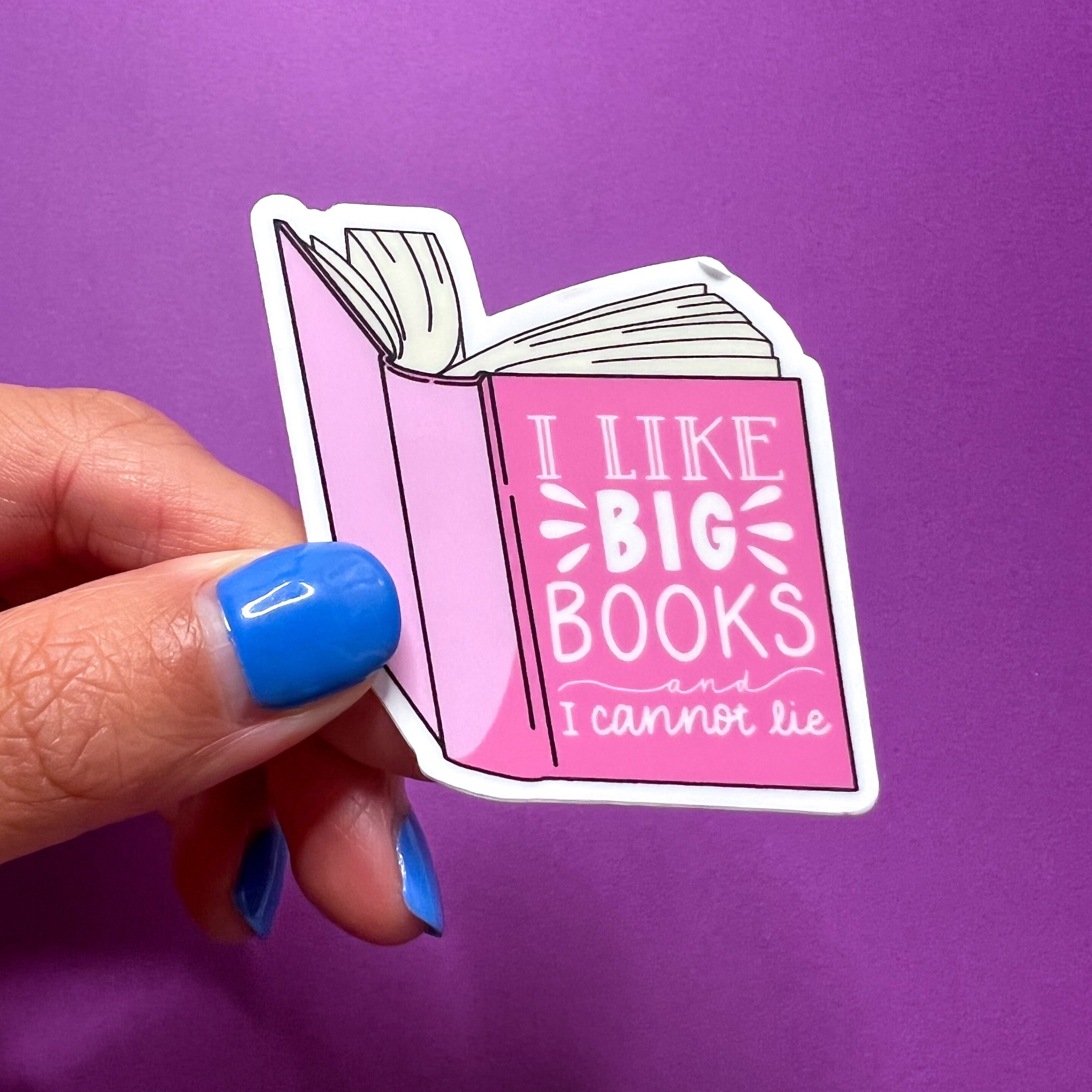 I Like Big Books and I Cannot Lie Book Lover Sticker - Etsy