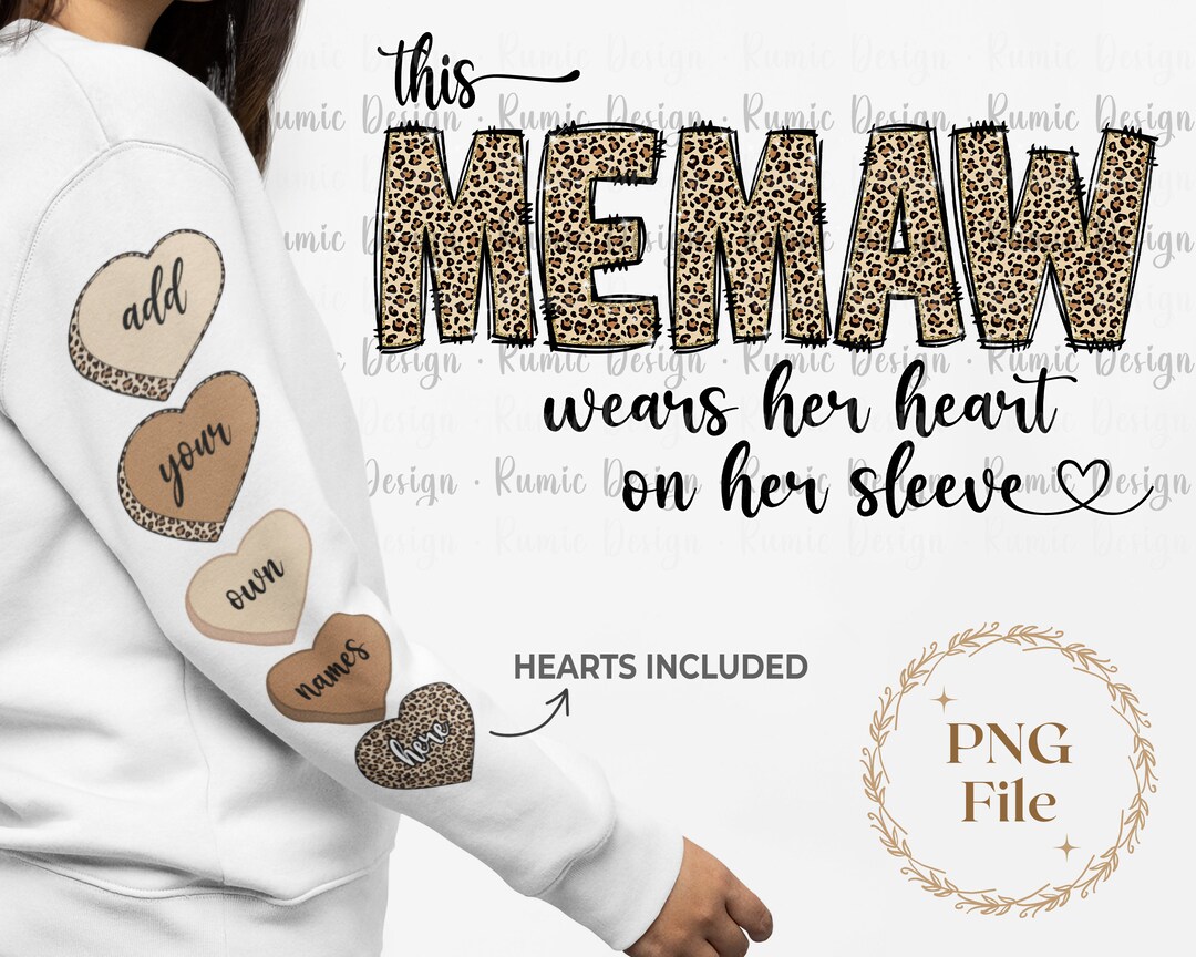 This Memaw Wears Her Heart on Her Sleeve PNG, Add Your Own Name Candy ...