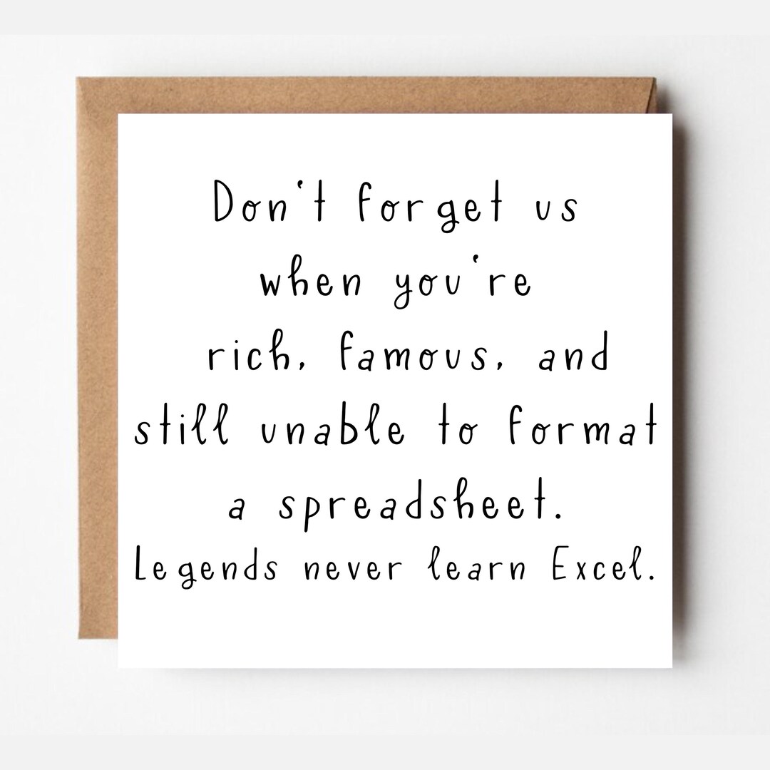 Funny Colleague Leaving Card: Legends Never Learn Excel Ref #692 - Etsy UK