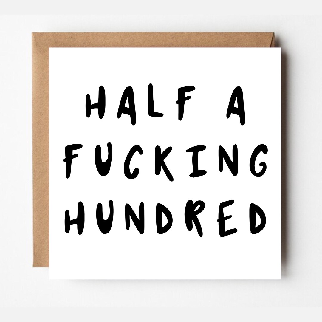 50th Birthday Card | Milestone Birthday Card | Half a Hundred | Rude ...