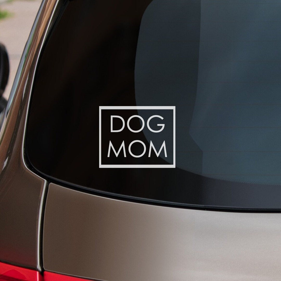 Dog Mom Car Decal, Dog Mom Decal for Car, Dog Mom Vinyl Sticker, Dog ...