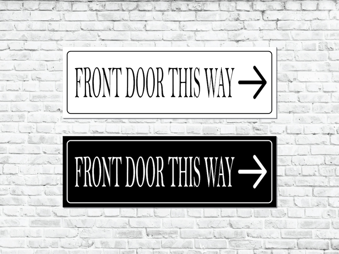 Personalised Arrow Sign, Custom Directional Sign, Front Door This Way ...