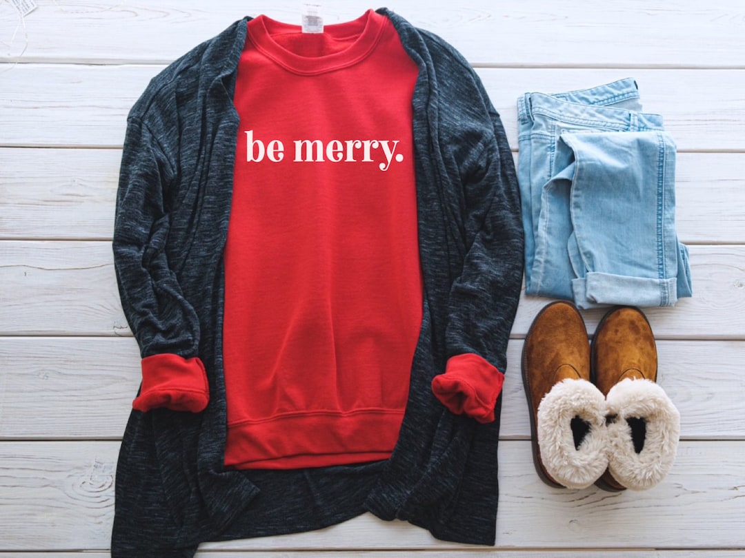 Be Merry Christmas Shirt, Festive Holiday Sweatshirt, Women Red ...
