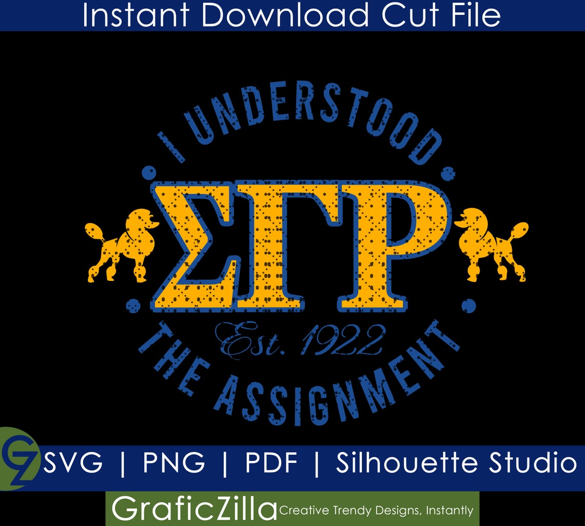 Sigma Gamma Rho SVG, I Understood the Assignment, Yellow and Blue Svg ...