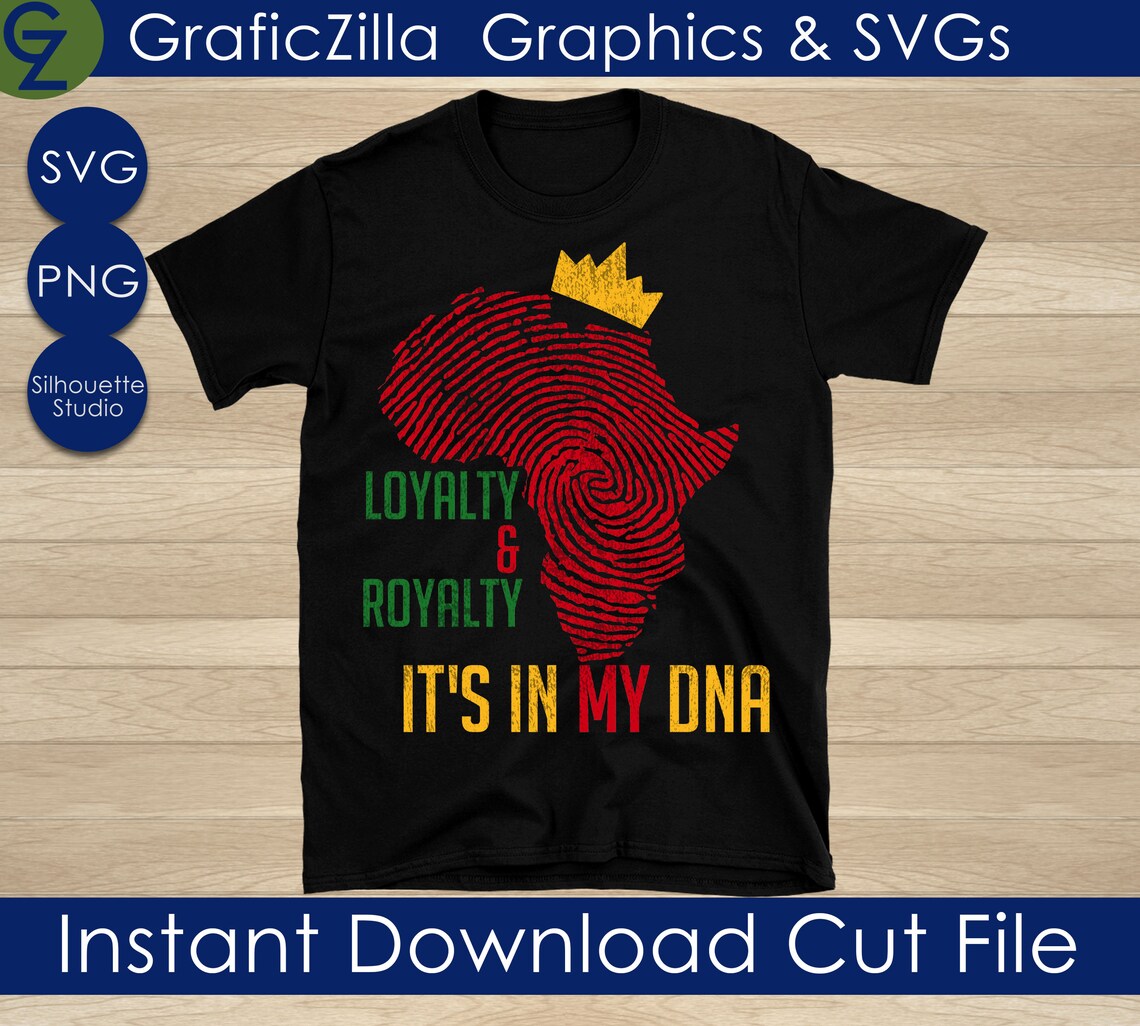 Loyalty and Royalty SVG, Black History SVG, PNG Instant Download ...