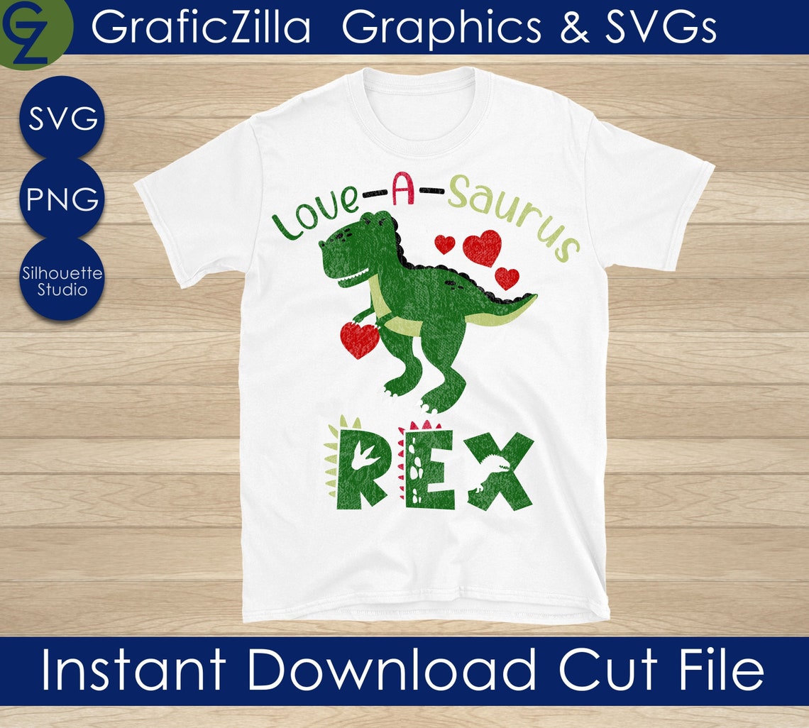 Love-a-saurus Rex SVG, T-rex SVG, Valentines Day, Dinosaur, Dino ...