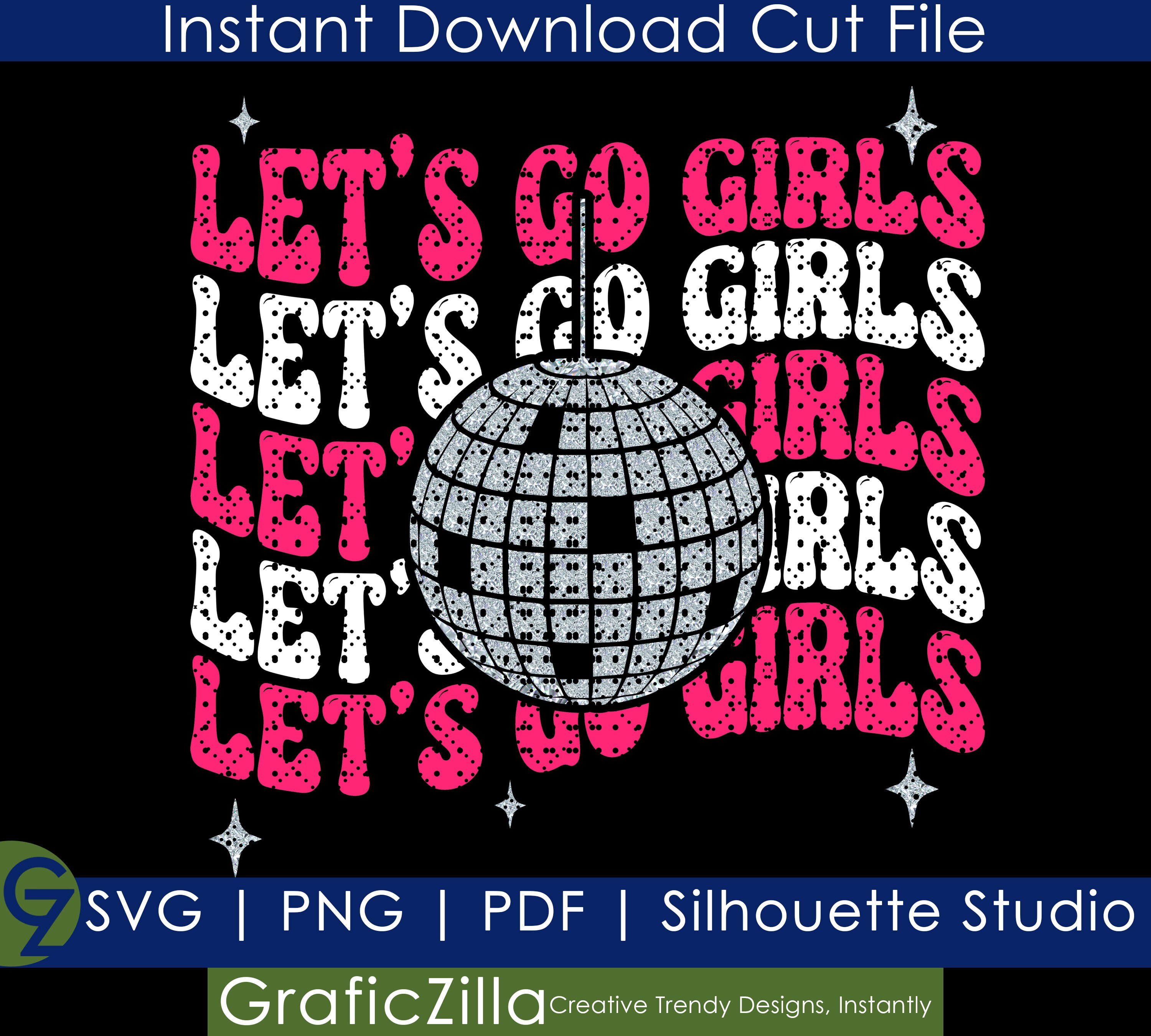 Let's Go Girls SVG Girl's Trip Svg Bridal Party - Etsy
