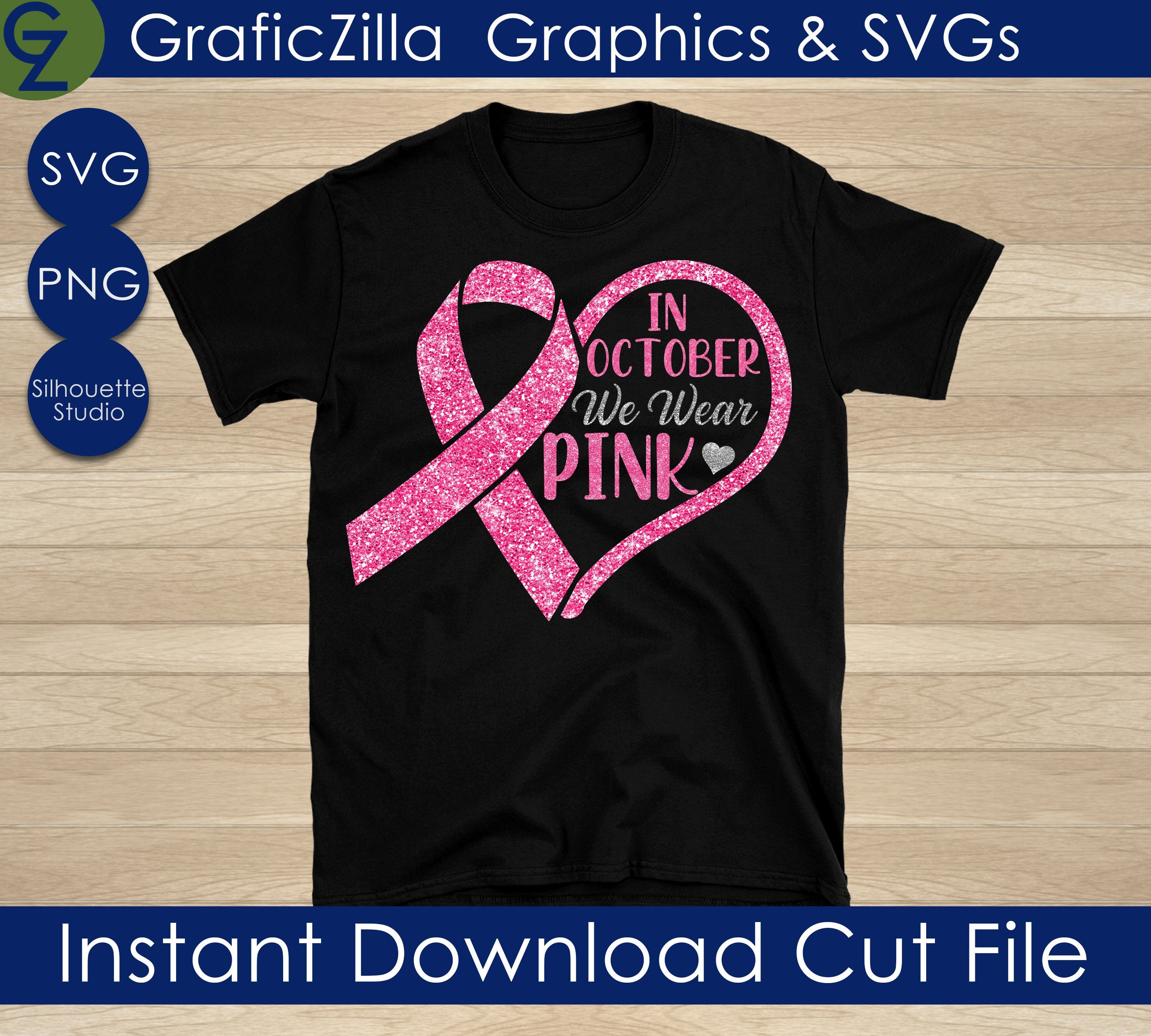 In October We Wear Pink SVG, Breast Cancer Awareness, SVG PNG Instant ...