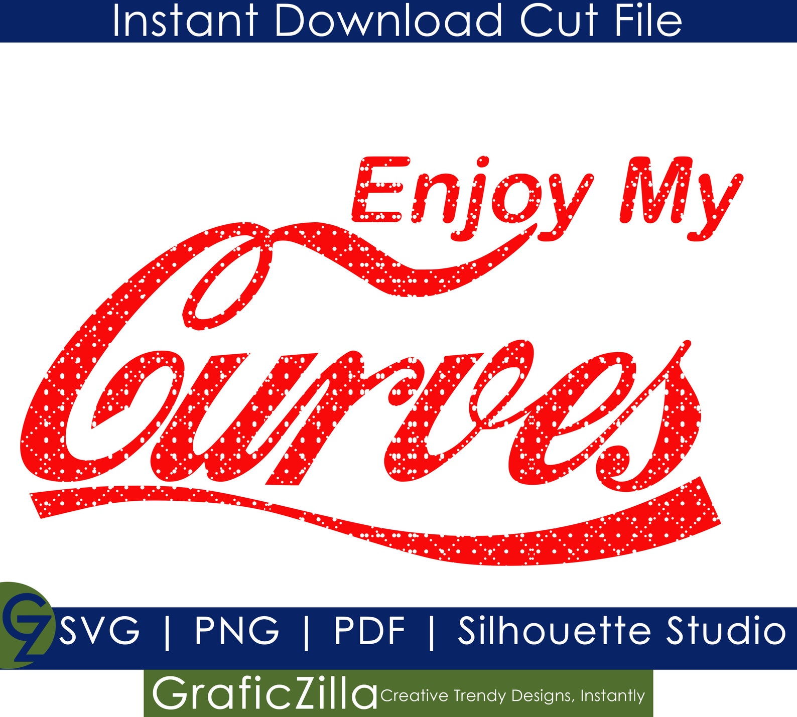 Enjoy My Curves Svg Curves SVG Instant Download Silhouette | Etsy