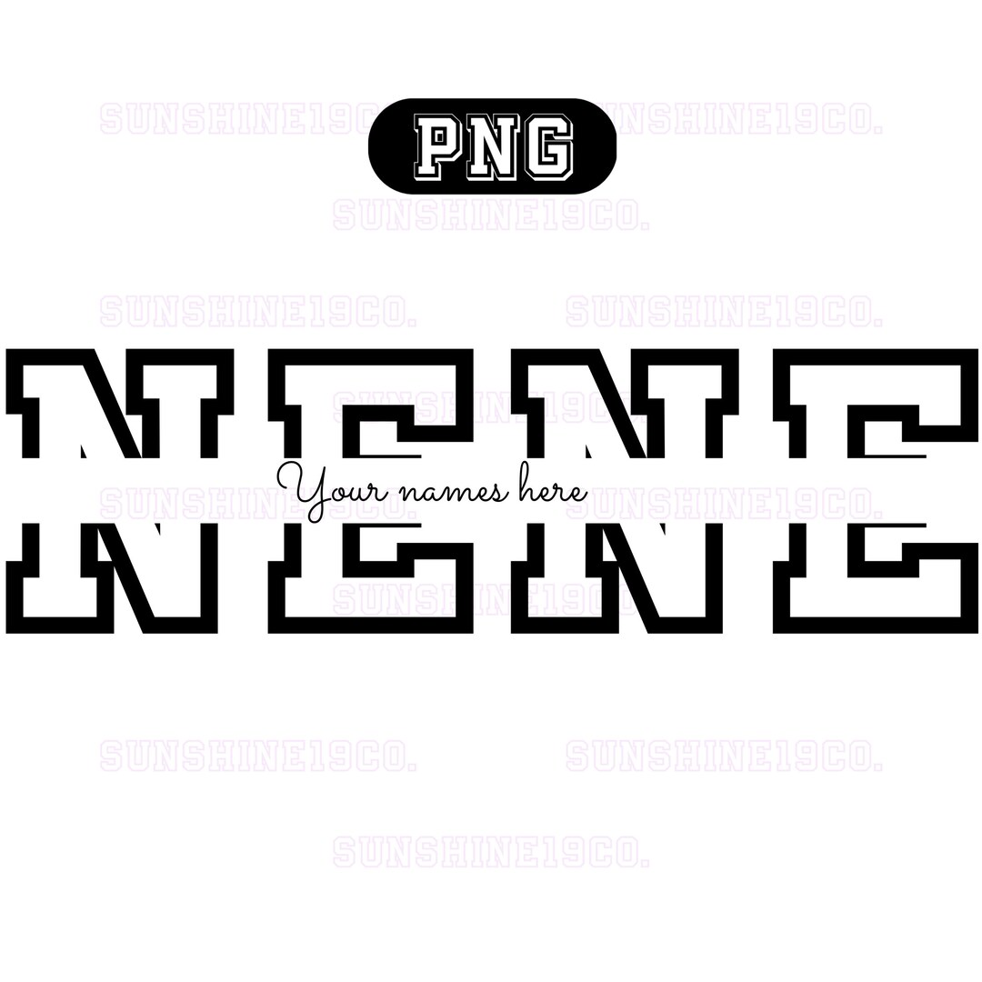 Nene Png, Mother's Day Png, Personalised Family Png, Nene Monogram Png ...