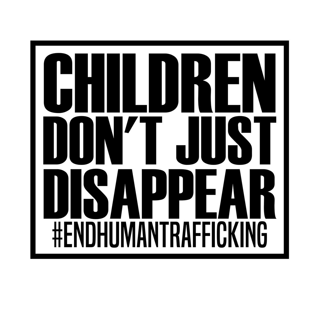 Children Dont Just Disappear End Human Trafficking Vinyl Sticker ...