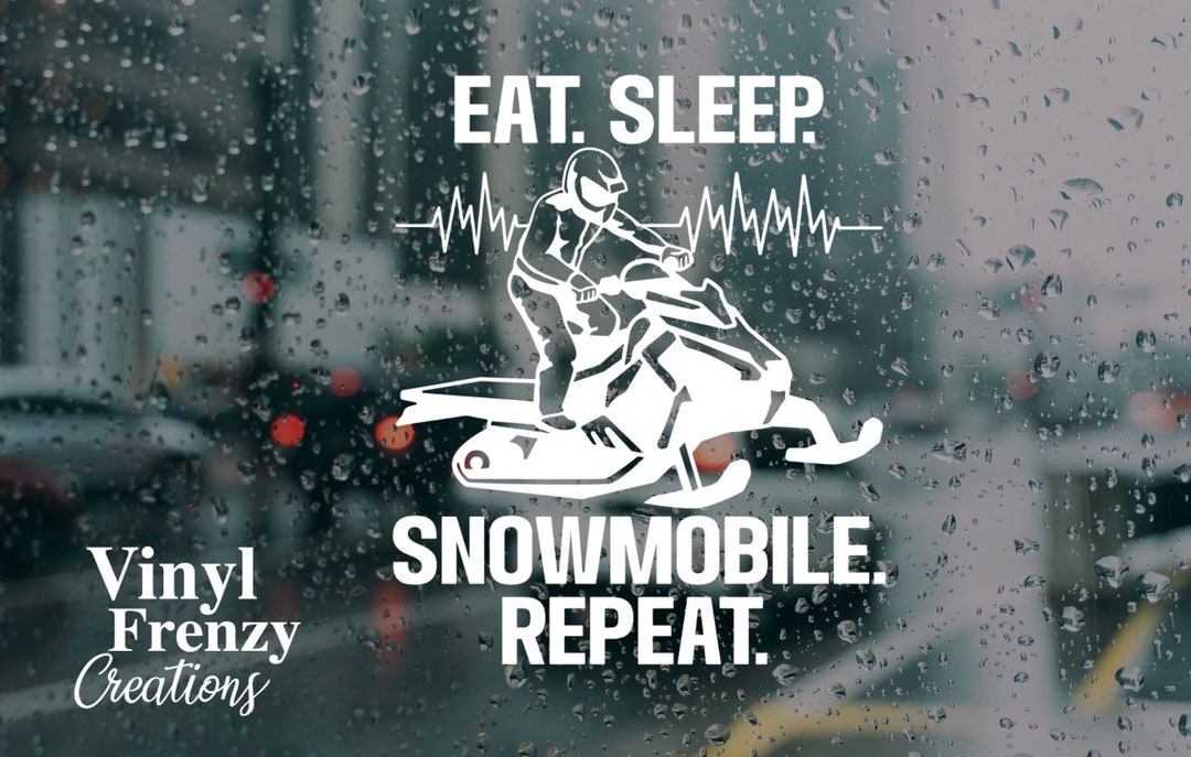Snowmobile Vinyl Decal | Eat Sleep Ride Repeat, Snow Life - Etsy