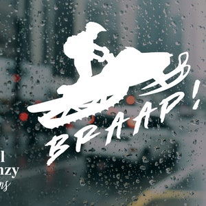 Braap Snowmobile Decal | Snow Life | Sled Life | Braappp | Snowmobile ...