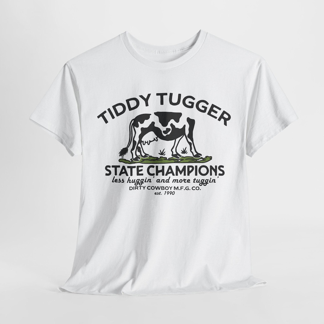 BESTSELLER Tiddy Tugger State Champions Shirt Less Haggin and More ...