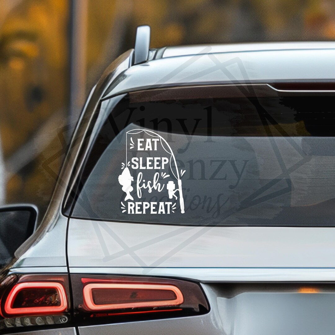Eat Sleep Fish Repeat Vinyl Decal | Funny Car Laptop Sticker - Etsy