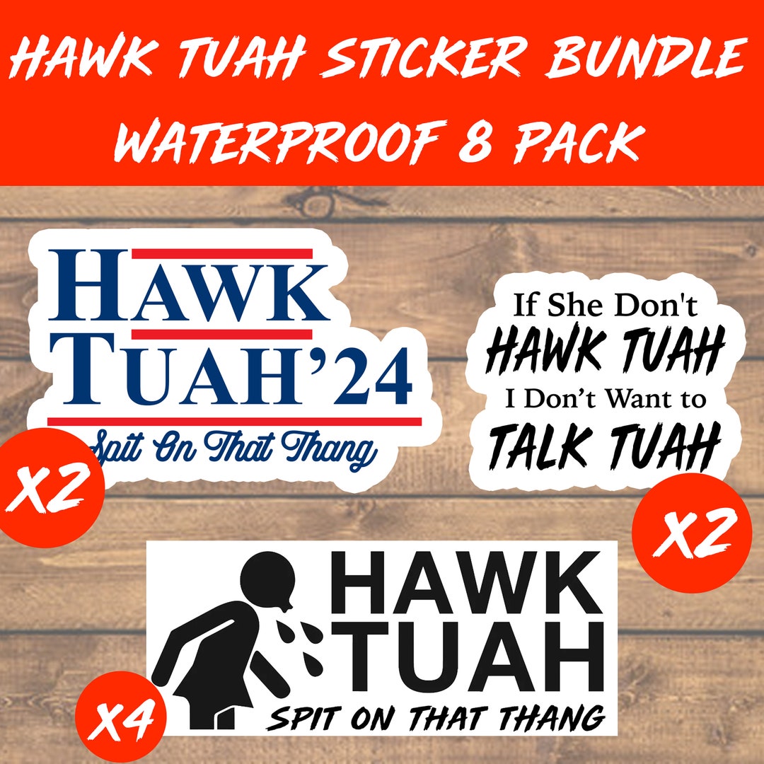 Hawk Tuak Waterproof Stickers 10 Pack, Viral, Best Seller Spit on That ...