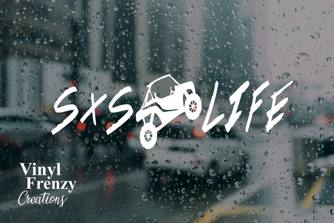 S X S Life Side by Side Life Vinyl Decal Atv Utv | Vehicle Decal ...