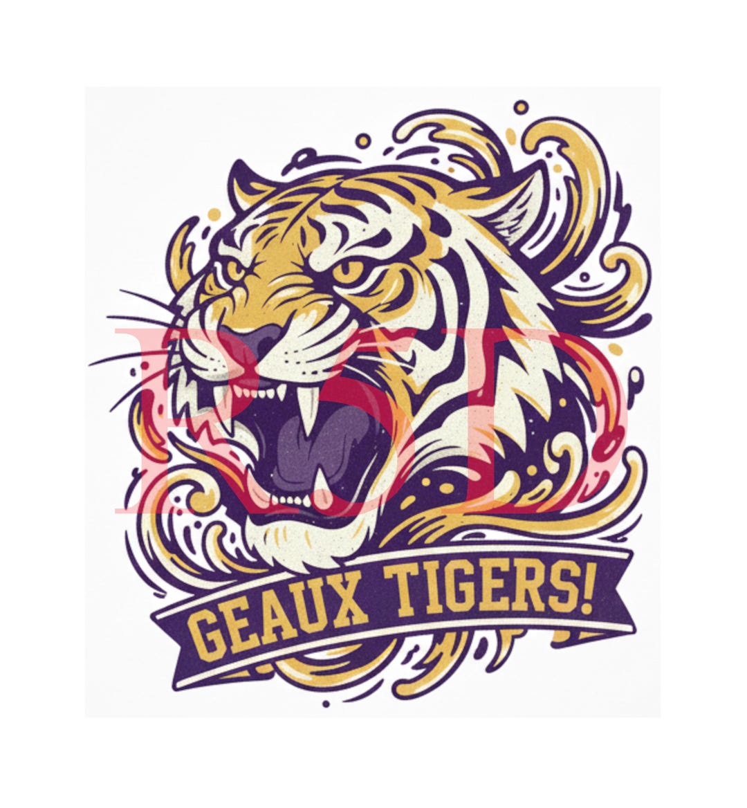 GEAUX TIGERS! Roaring Digital Graphic File - Louisiana Style Download ...