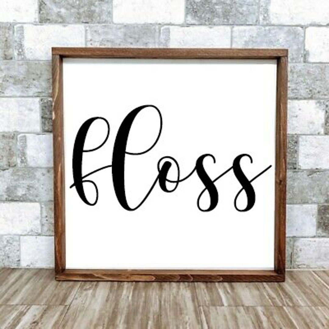 Floss Sign - Etsy