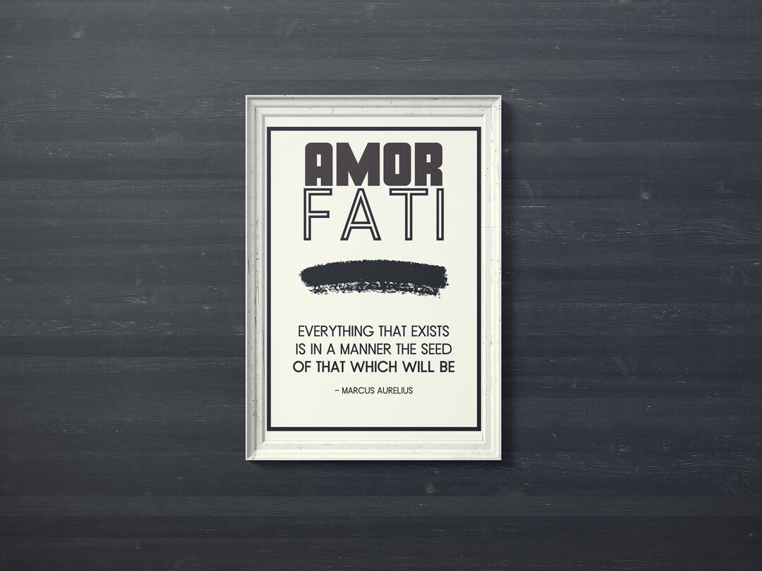 Amor Fati Marcus Aurelius Quote Digital Download Print PNG, Love of ...