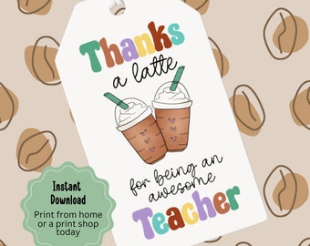 Friend Appreciation Gift Tag, Thanks A Latte Gift Tag, Appreciation ...