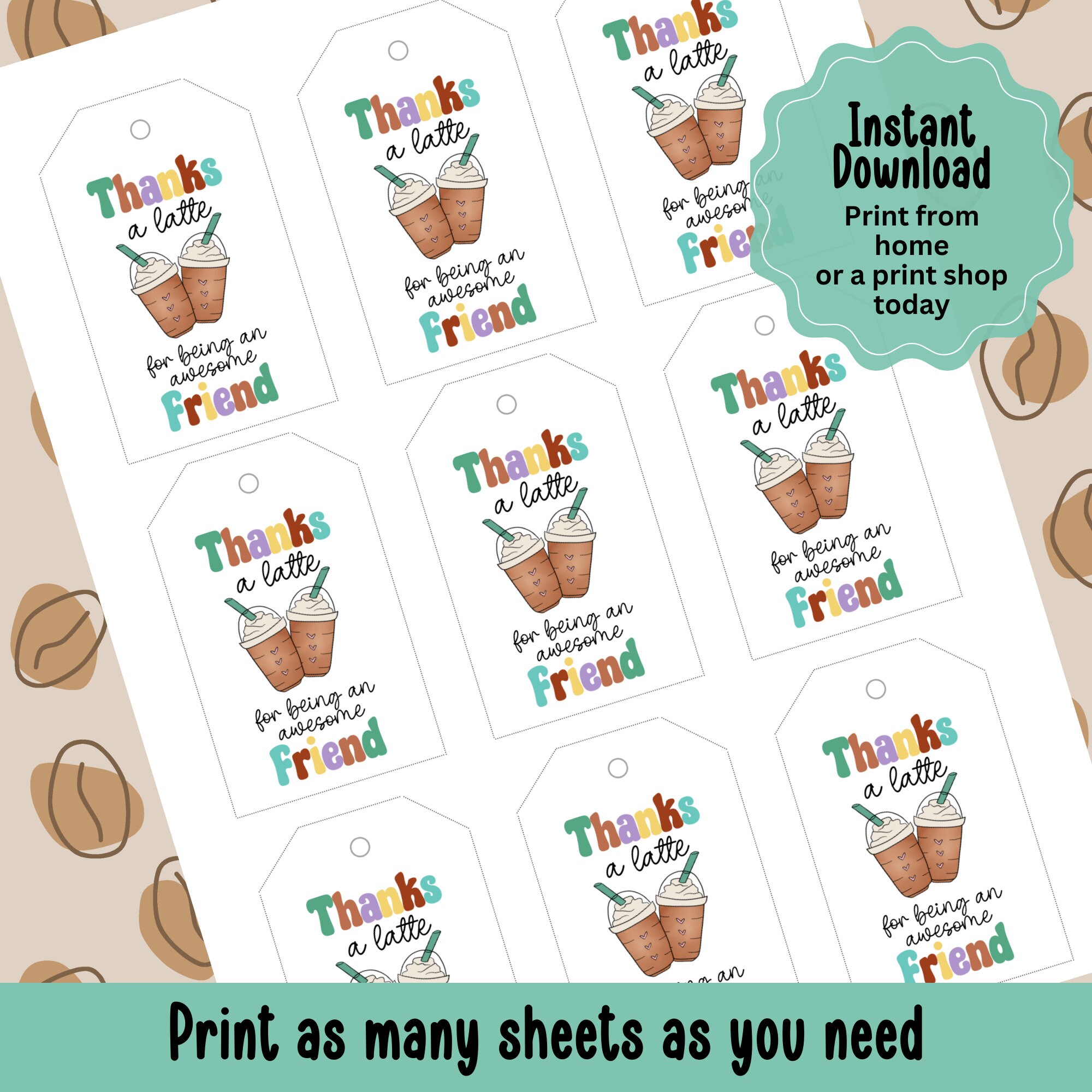 Friend Appreciation Gift Tag, Thanks A Latte Gift Tag, Appreciation ...