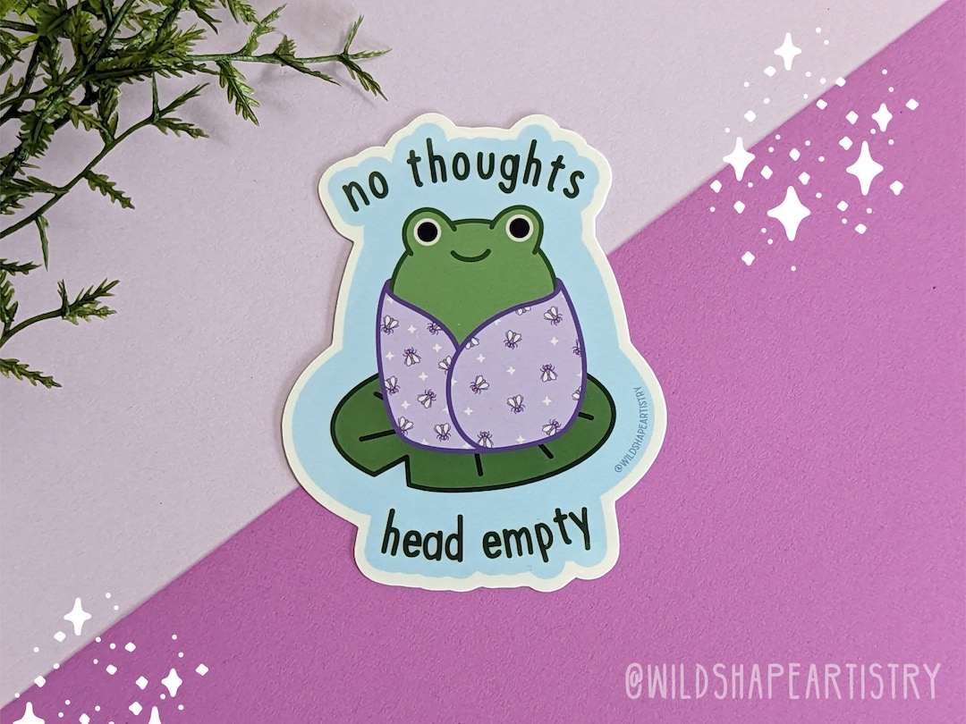 No Thoughts Head Empty Frog Sticker | Frog Sticker, Water Bottle ...