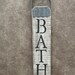 Bathroom Wall Decor Sign Bath Decor BATH Vertical Bath | Etsy
