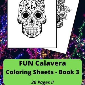 20 FUN Calavera Sugar Skull Coloring Sheets for KIDS Book 3 Printable ...