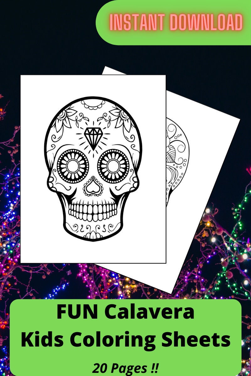 20 FUN Calavera Sugar Skull Coloring Sheets for KIDS Book 1 Printable ...