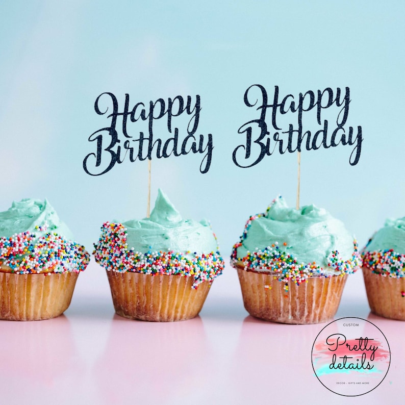 Happy Birthday Cupcake Toppers | Cupcake Topper | Cupcake Toppers ...