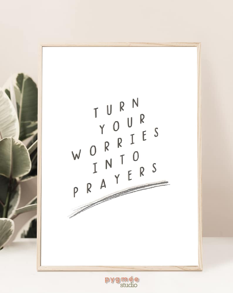 Bible Quote Printable - Turn Your Worries Into Prayers | Scripture Art ...