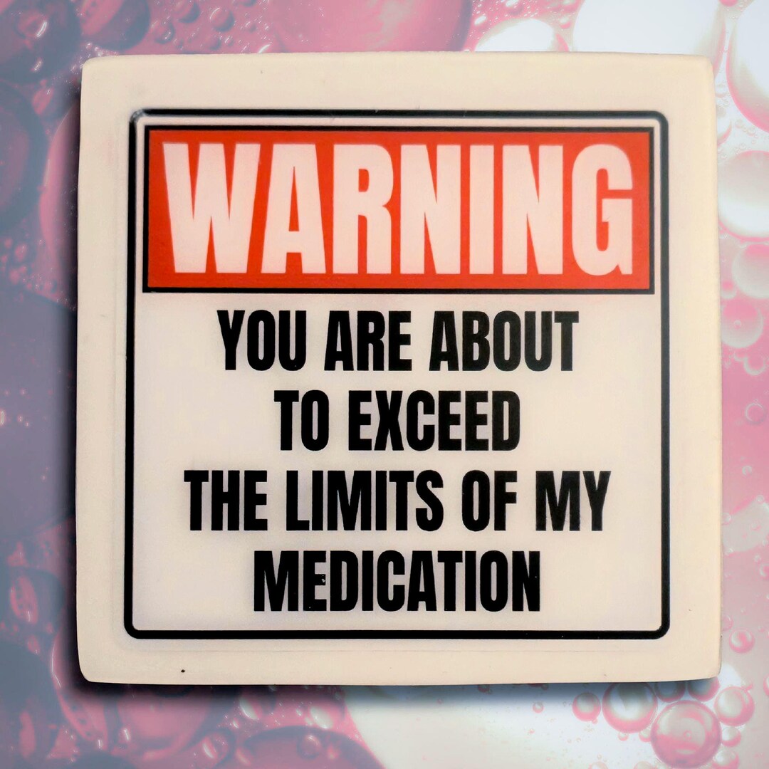 Protect Your Table, Warn Your Guests; the Only Warning Label You'll ...