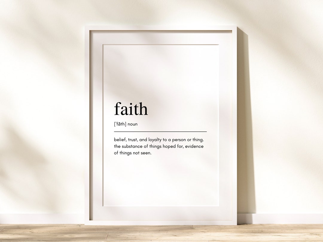 Faith Definition Printable Art, Hebrews 11:1 Bible Verse, Living Room ...