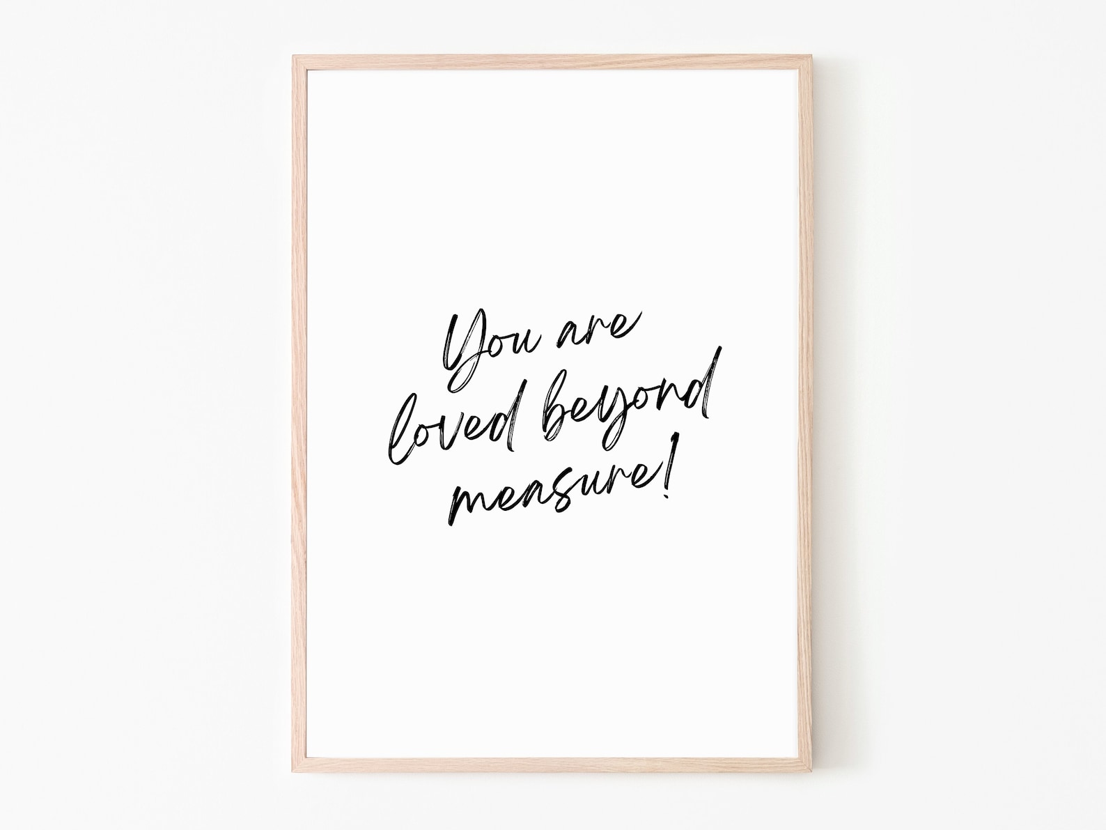 You Are Loved Beyond Measure Print Quotes on Love Prints for | Etsy