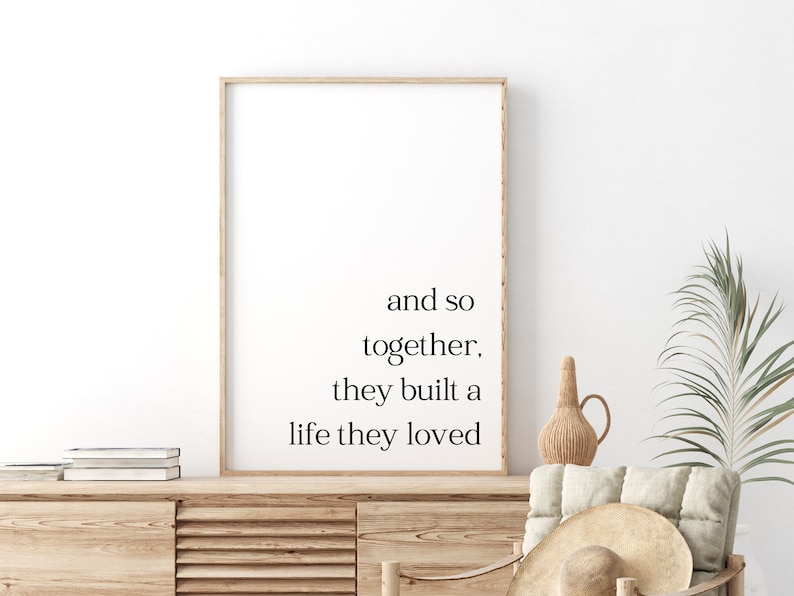 Romantic Quote, and so Together They Built A Life They Loved, Couple ...