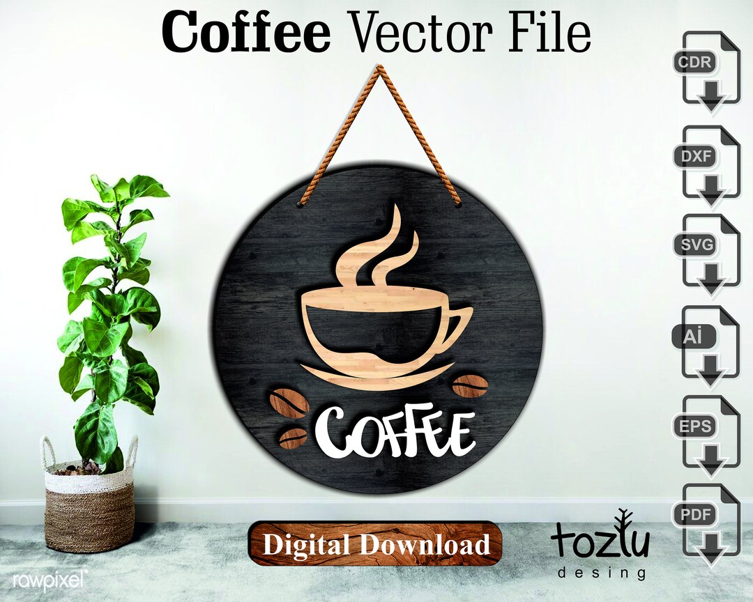 Coffee Decor Vector File Svg Cdr Dxf Eps Ai - Etsy